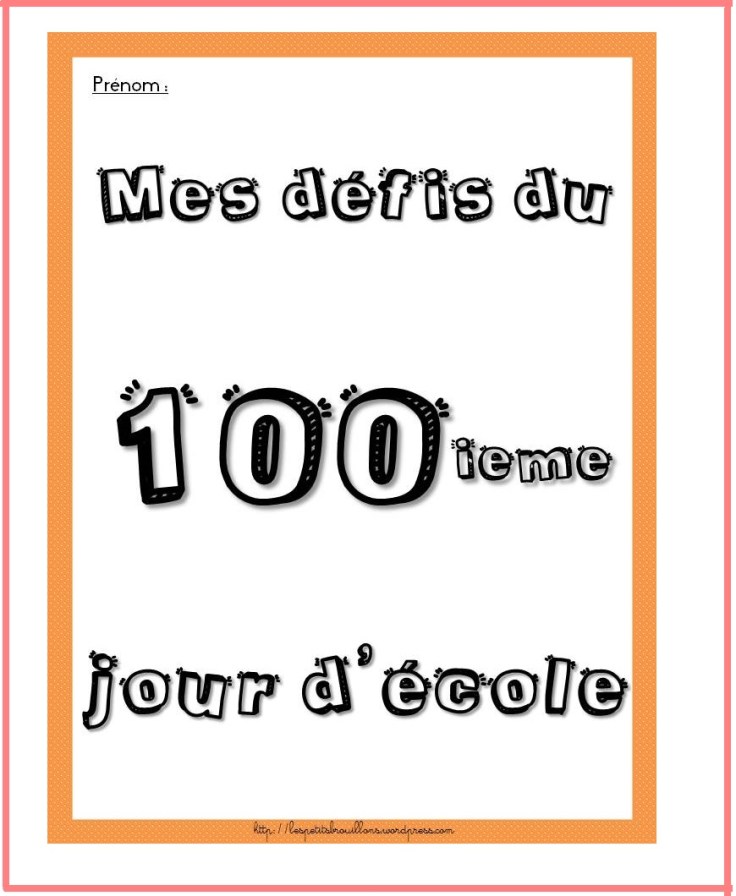 Les 100 jours d’école – Les petits brouillons